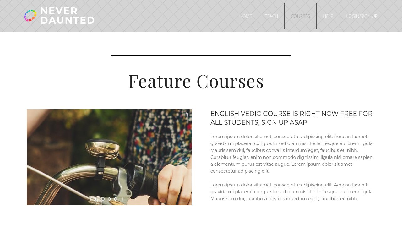 CHOOSE FROM A VARIETY OF COURSES | NEVER DANUNTED